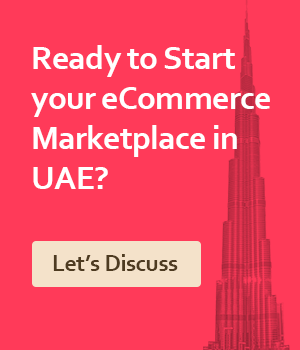 All You Need to Know About Starting An Ecommerce Marketplace in UAE ...