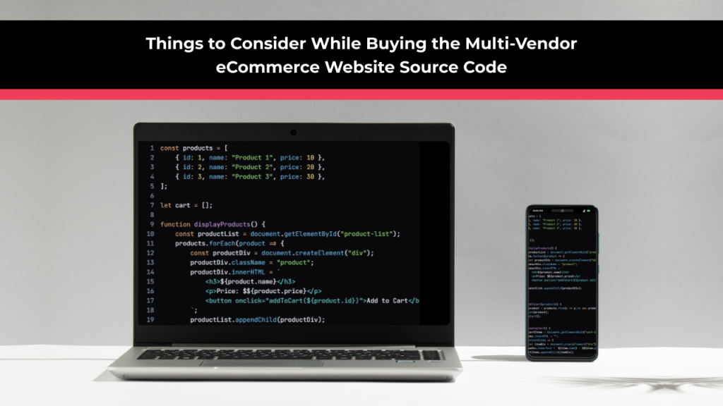 Things to Consider While Buying the Multi-Vendor eCommerce Website Source Code