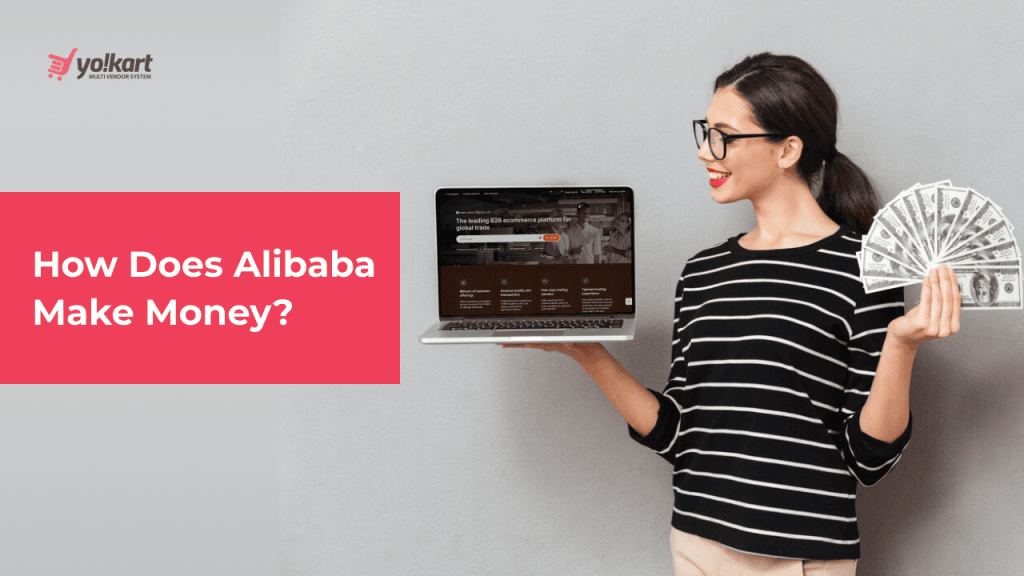 Alibaba Business Model: How Does Alibaba Make Money?