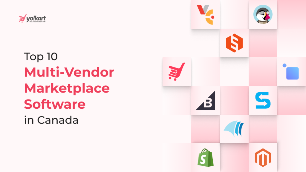 Top 10 Multi-Vendor Marketplace Software in Canada